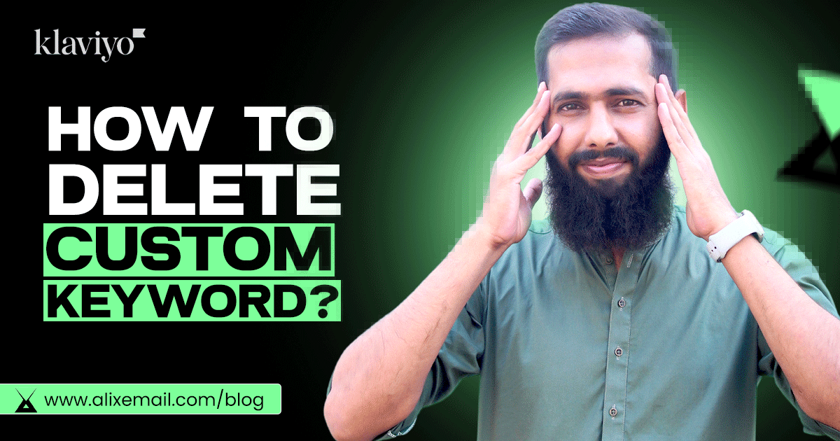 how to delete custom keyword klaviyo