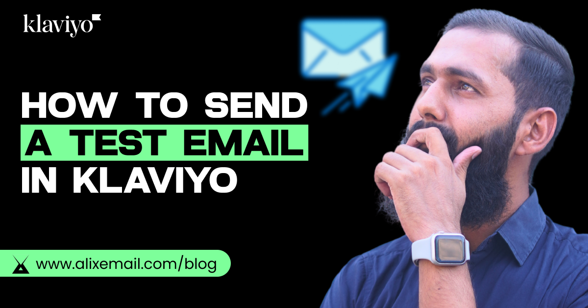 How to effortlessly send a test email in Klaviyo.